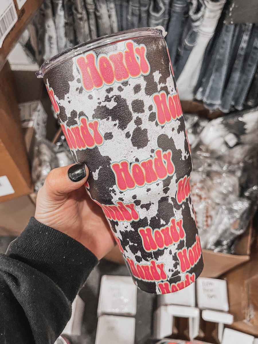 Cow Print Howdy Tumbler {30 oz} – The Dirt Road Fashionista